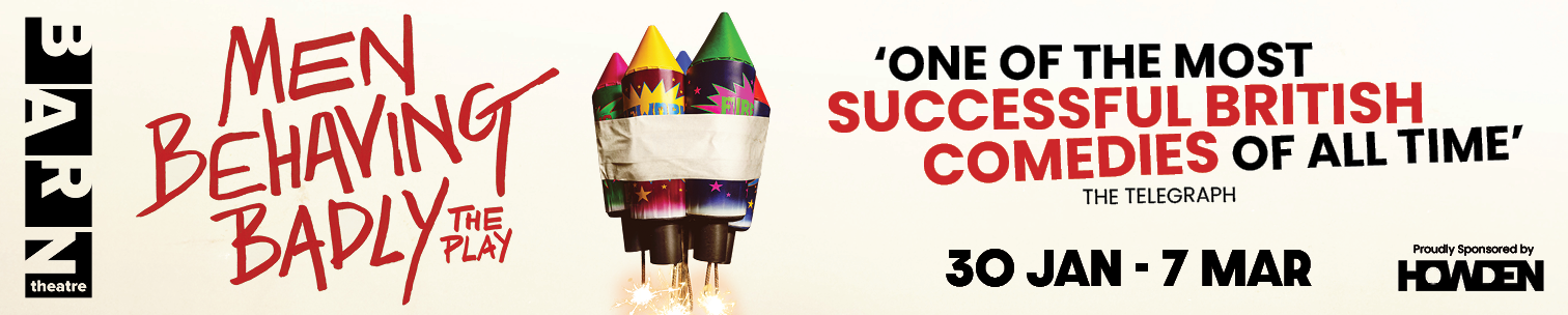 Barn Theatre Jan 26: Men Behaving Badly to Be Launched in January ...